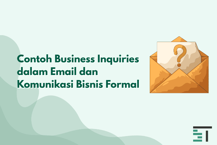Contoh Business Inquiries untuk Email Bisnis Resmi