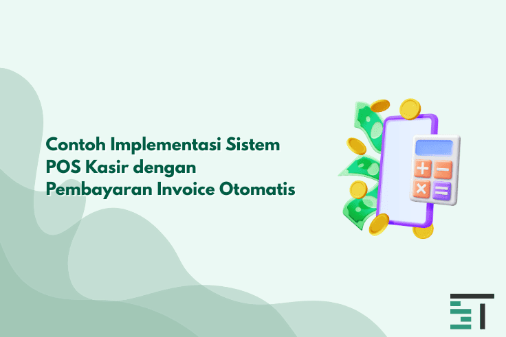 Implementasi Sistem POS dengan Pembayaran Invoice Otomatis